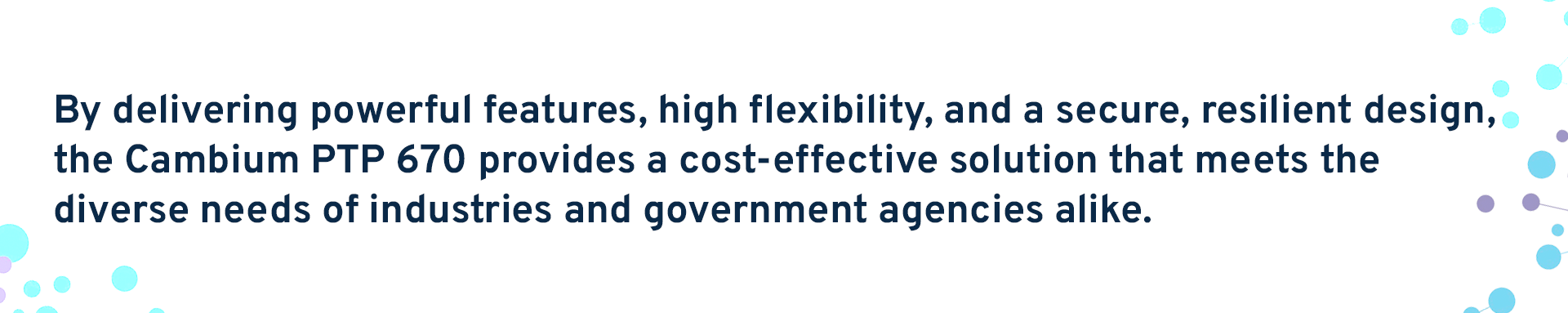 Cambium Networks PTP 670: The Reliable Choice for High-Capacity Fixed ...